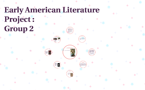Early American Literature Project by on Prezi