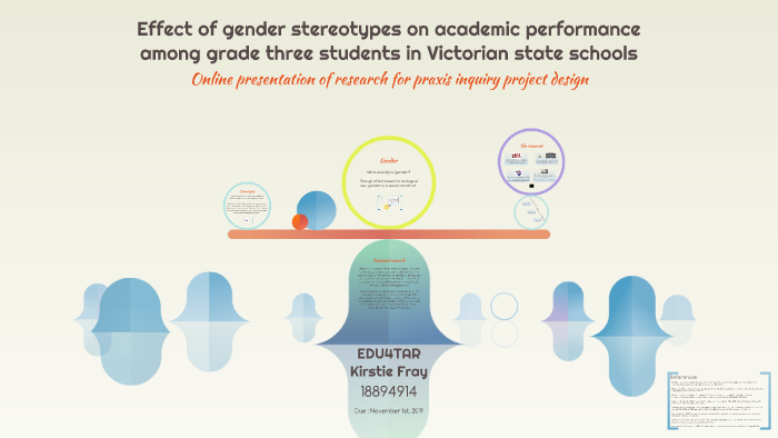 Effect of gender stereotypes on academic performance by Kirst Fray on Prezi