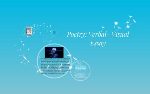 Poetry: Verbal- Visual Essay by Megan D on Prezi