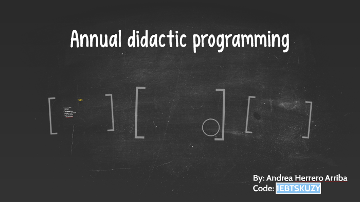 Annual didactic programming by Andrea Herrero on Prezi