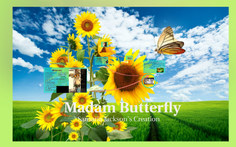 Madam Butterfly by Samaria Jackson on Prezi