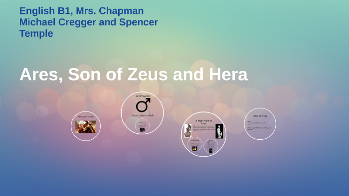 Ares, Son of Zeus and Hera by Spencer Temple on Prezi