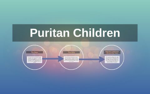 Puritan Children by Balbino Gonzalez on Prezi
