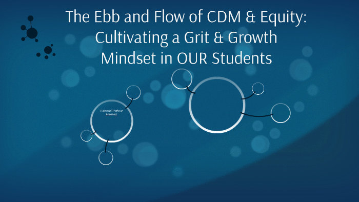 The Ebb and Flow of CDM and Equity: Cultivating a grit and by Monica ...