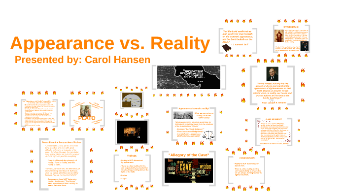 Appearance vs. Reality by Carol Hansen on Prezi