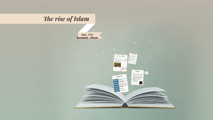 The rise of Islam by 홍 수아 on Prezi
