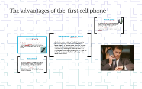 The advantages of the first cell phone by nicole upton on Prezi