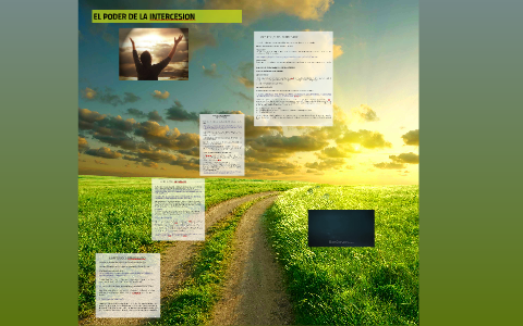 EL PODER DE LA INTERCESION by Elias Figueroa on Prezi