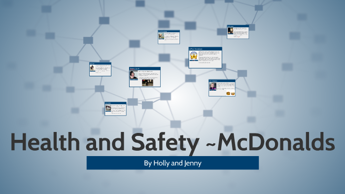 Health and Safety ~McDonalds by Jenny E on Prezi