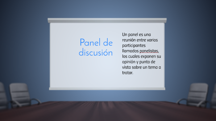 Panel de discusión by Rosario Morazzani Granda on Prezi