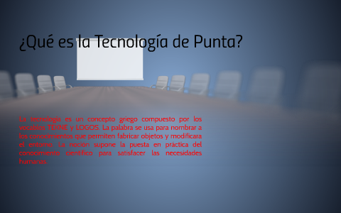 ¿qué es la tecnología punta? by samir saud on Prezi