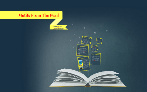 Motifs From The Pearl by CHOW3NZ O on Prezi