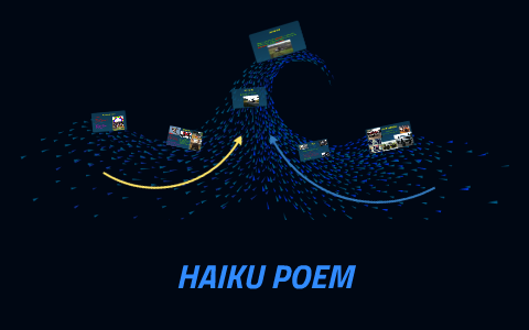 HAIKU POEM by Brian Cucunato on Prezi