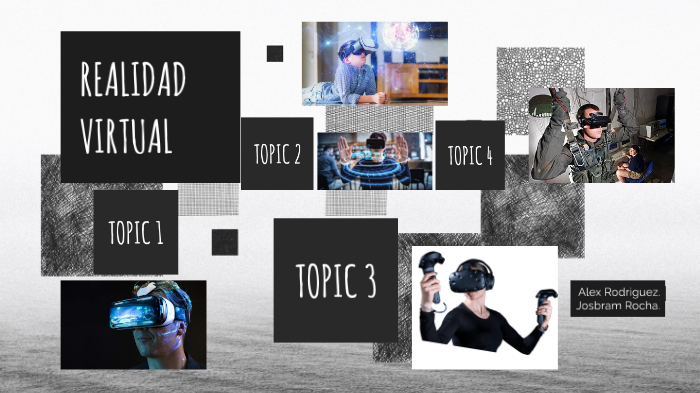 Componentes de la realidad virtual by jusbram rocha on Prezi