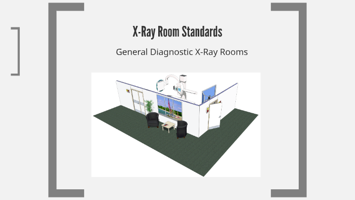 R-xay Room Standards by Adriana Freitas on Prezi