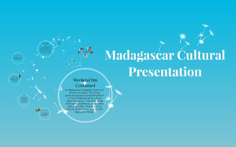 Madagascar Cultural Presentation by Isabel Matias on Prezi