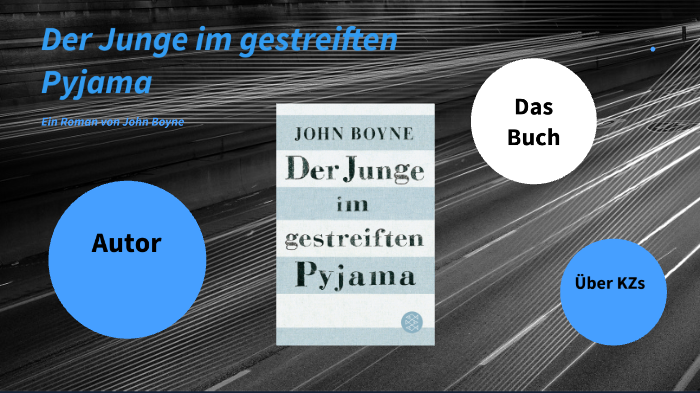 der junge im gestreiften pyjama by Tamara Todorovic on Prezi