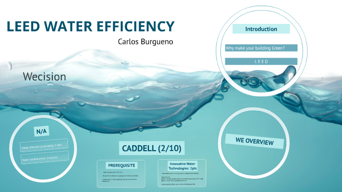 LEED WATER EFFICIENCY by Carlos Burgueño Theurel on Prezi