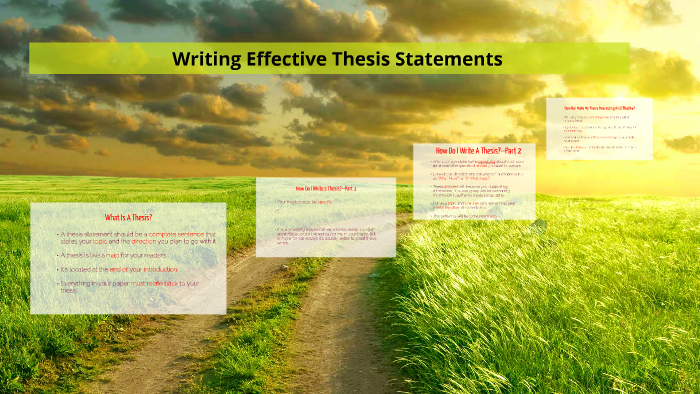 Writing Effective Thesis Statements by Vicki Evans on Prezi