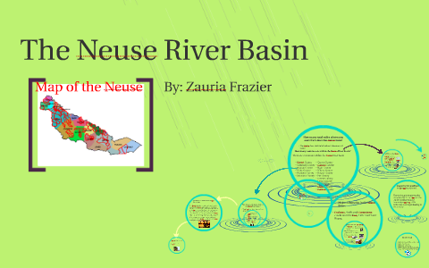 The Neuse River Basin by Zauria Frazier on Prezi