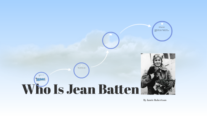 Jean Batten by Jamie Robertson on Prezi