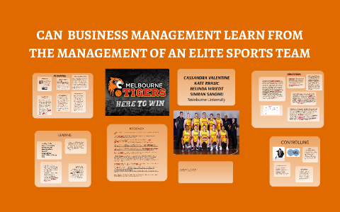 CAN BUSINESS MANAGEMENT LEARN FROM THE MANAGEMENT OF AN ELITE SPORTS ...