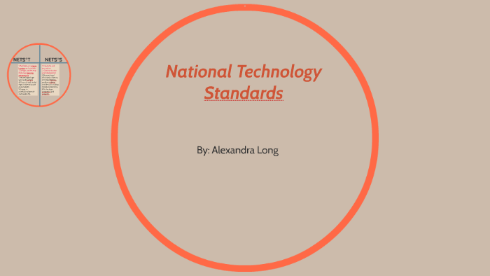National Technology Standards by alexandra long on Prezi