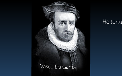 Vasco Da Gama by jason ling on Prezi