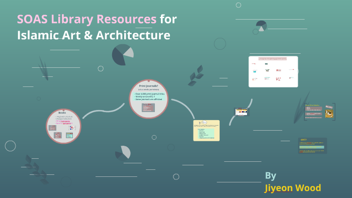 SOAS Library for Islamic Art & Architecture by Jiyeon Wood on Prezi