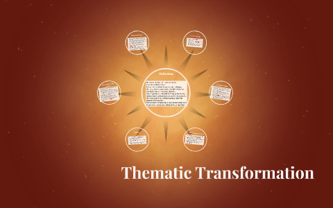 Thematic Transformation by Priscila Navarro on Prezi