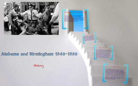 Civil Rights Alabama 1940-1960 by deloze jeremy on Prezi