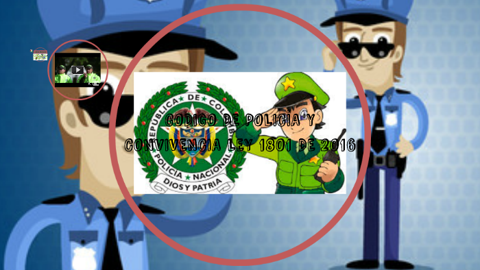 Codigo De Policía Y Convivencia Ley 1801 De 2016 By Angelica Ortega On