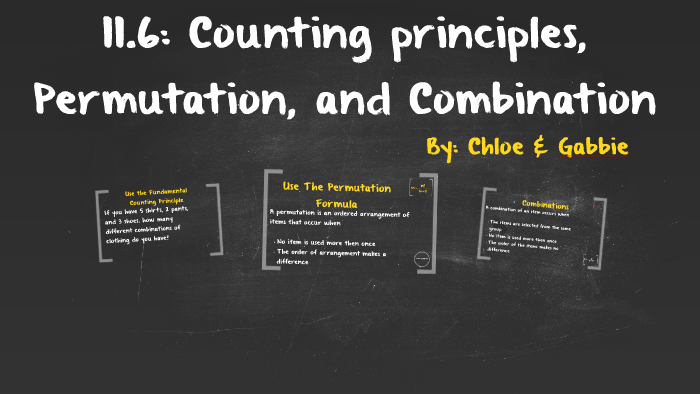 11 6 Counting Principles Permutation And Combination By Gabbie