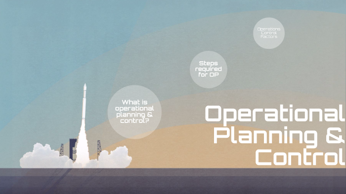 Operational Planning & Control by Vanessa Martinez on Prezi