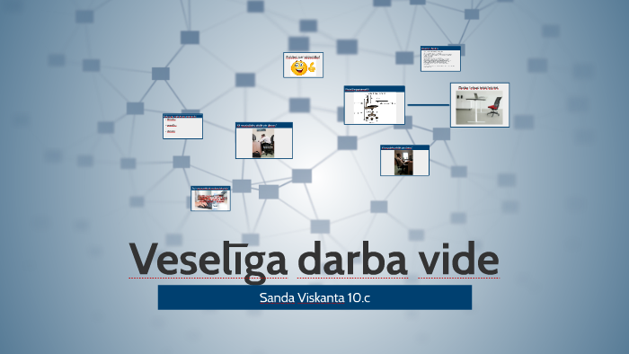 Veselīga darba vide by Sanda Viskanta on Prezi
