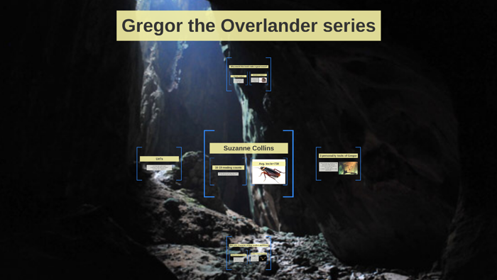 Gregor the Overlander series by Zachary Pickens on Prezi