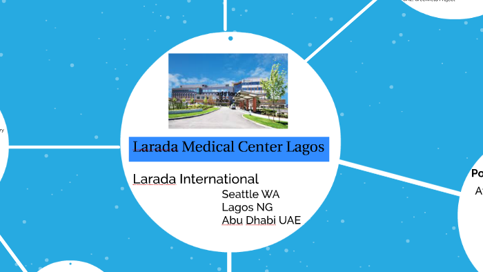 Larada Medical Center, Lagos Ng by david karch on Prezi