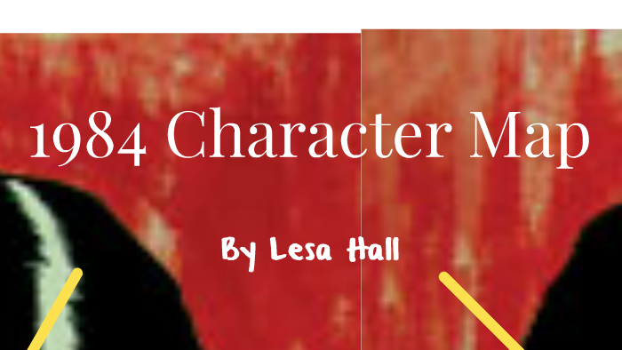 1984 Character Map by Lesa Hall on Prezi