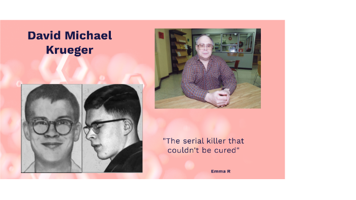 David Krueger by emma rioux on Prezi