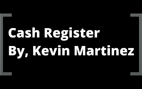 James Ritty Cash Register by Kevin Martinez on Prezi