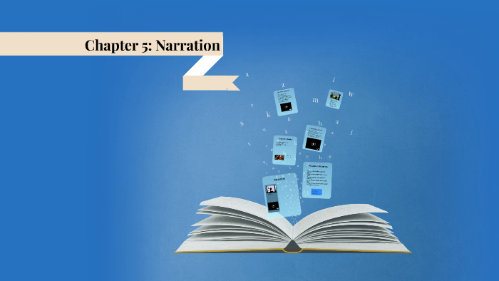 Chapter 5: Narration by Michelle Matheny on Prezi