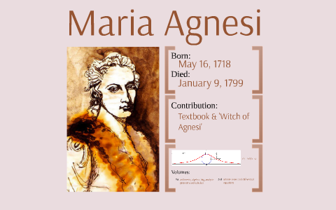 Maria Agnesi by Ana Gomez on Prezi