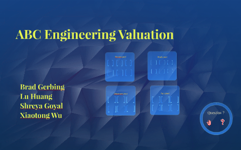 ABC Engineering Valuation by Lu Huang on Prezi