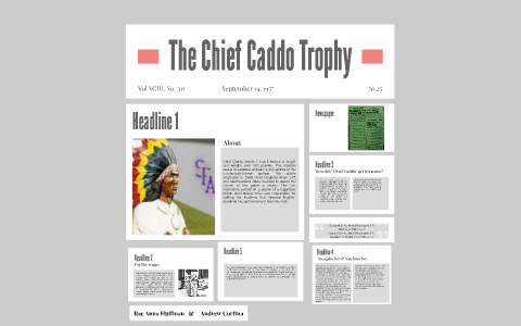 The Chief Caddo Trophy by Andrew Cortina on Prezi