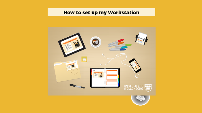 How to set up my Workstation by WHS Unit on Prezi