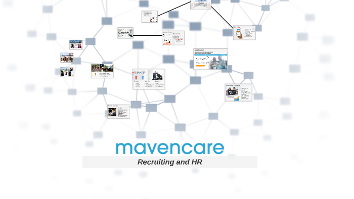 Mavencare: Recruiting & HR by Zhanna Osipyan on Prezi