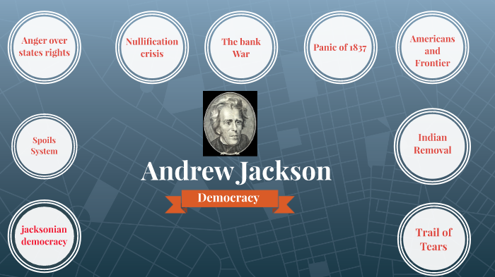 Andrew Jackson Democracy by Jovani RamirezMartinez on Prezi