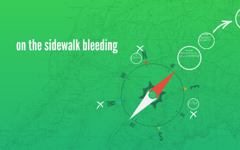 on the sidewalk bleeding by russ weber on Prezi