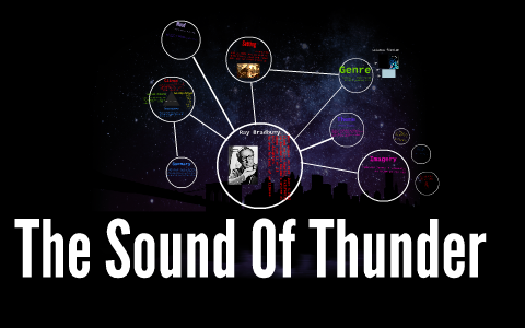 The Sound Of Thunder by katrina rossel on Prezi