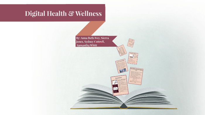 Digital Health and Wellness by SJ W on Prezi